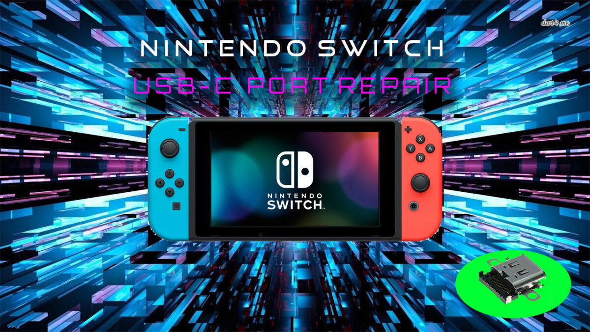 Nintendo Switch USB C Port Repair | Trílex Fix | Macbook Repair ...